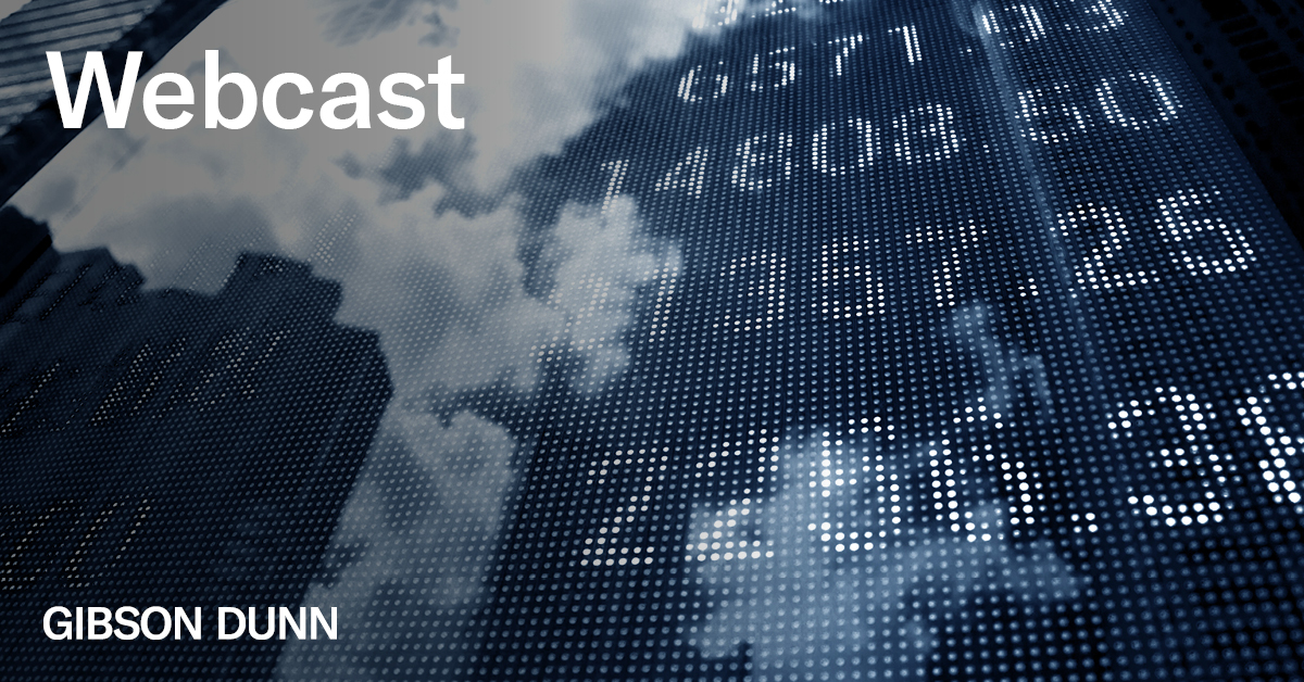Webcast: 2023 Capital Markets Year in Review and 2024 Outlook - Gibson Dunn