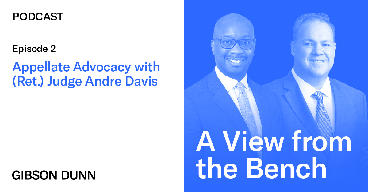 A View from the Bench - Episode 2 - Appellate Advocacy with (Ret ...