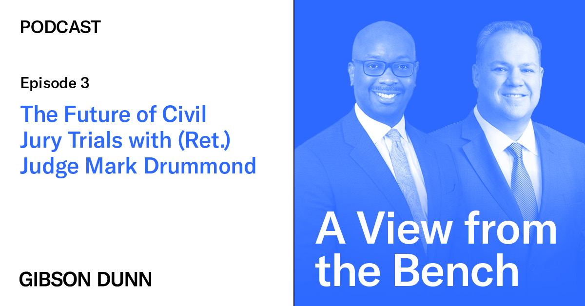 A View from the Bench - Episode 3 - The Future of Civil Jury Trials ...