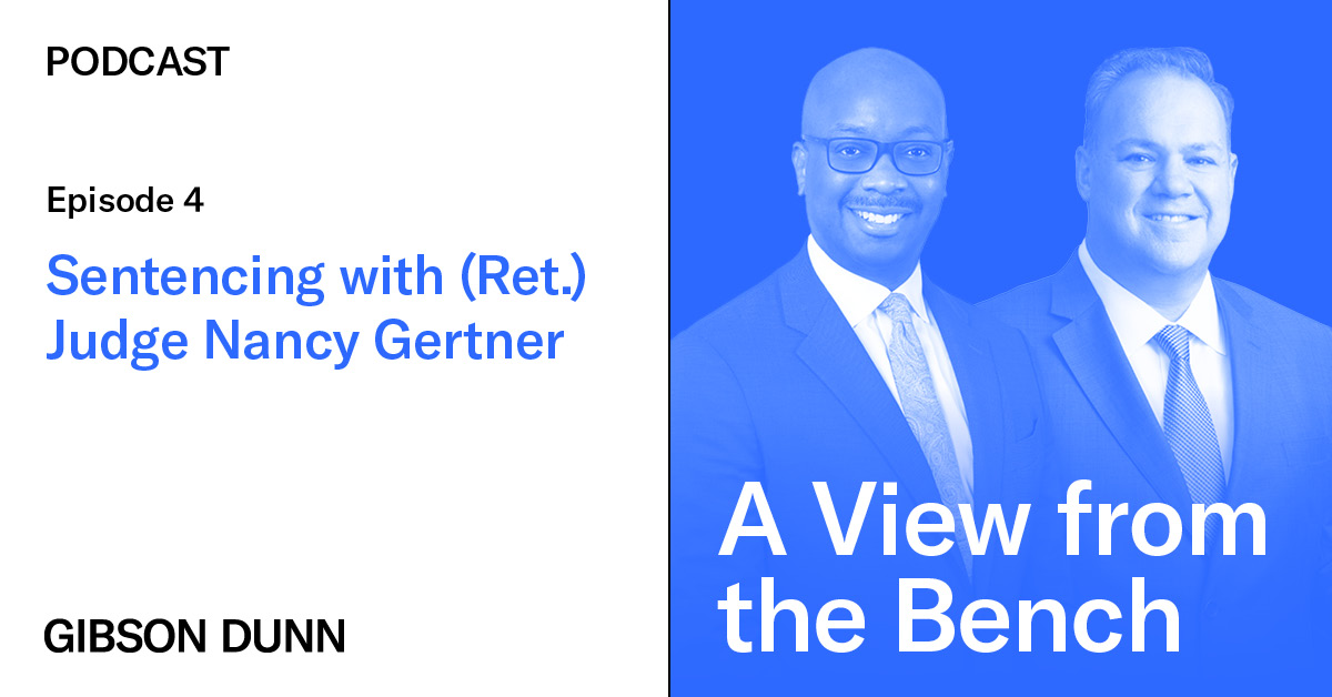 A View from the Bench - Episode 4 - Sentencing with (Ret.) Judge Nancy ...