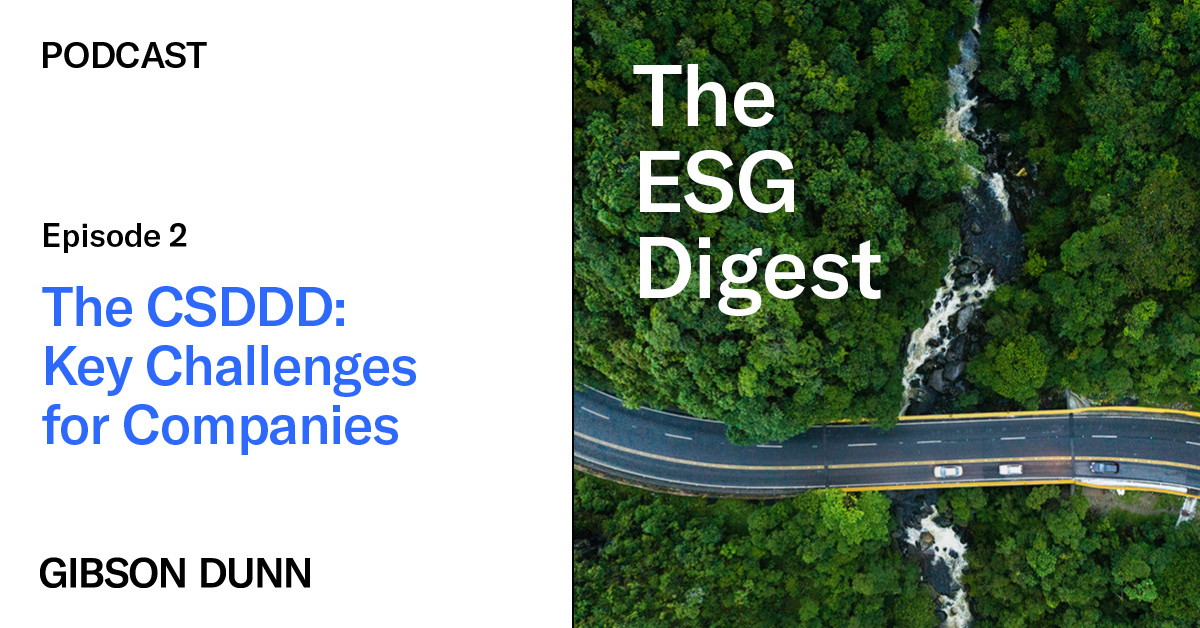 The ESG Digest: Insights into the European Corporate Sustainability Due Diligence Directive ...